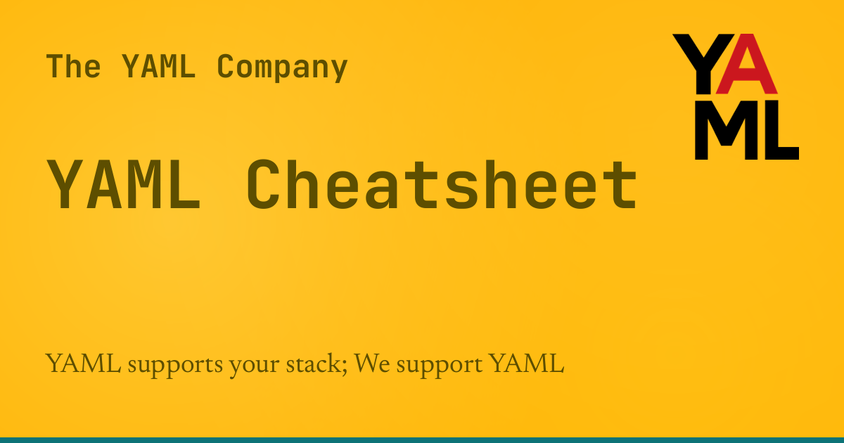 YAML Cheatsheet - The YAML Company